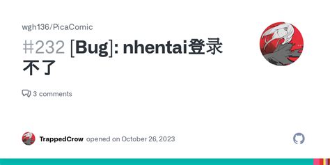 Bug Nhentai登录不了 · Issue 232 · Wgh136picacomic · Github