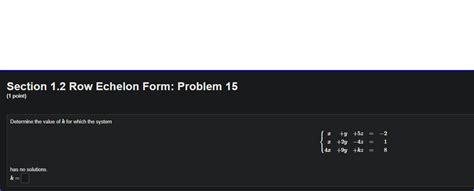 solved section 1 2 row echelon form problem 15 1 point