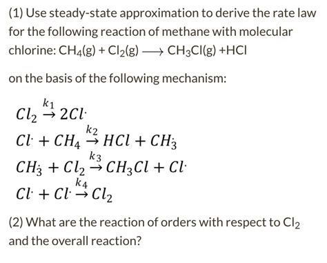 1 Use Steady State Approximation To Derive The Rate Law For The