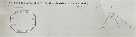 [answered] In 3 6 Find The Value Of Each Variable Drawings Are Not To