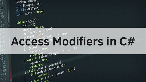 C Access Modifiers Controlling Accessibility Of Members