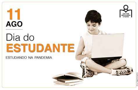 De Agosto Dia Do Estudante Aprendendo Durante A Pandemia Jornal Joca