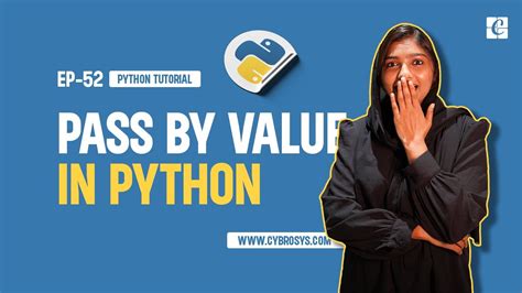 Pass By Value Ep 52 Call By Value In Python Python Tutorials For