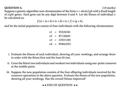 Solved QUESTION 4 10 Marks Suppose A Genetic Algorithm Chegg Com