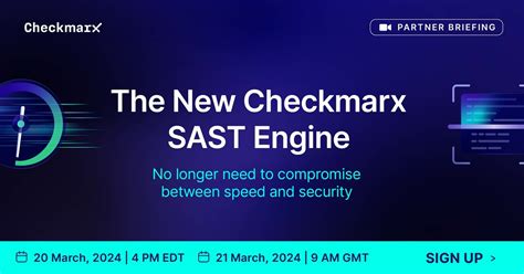 Partner Briefing The New Checkmarx Sast Engine