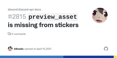`previewasset` Is Missing From Stickers · Issue 2815 · Discord