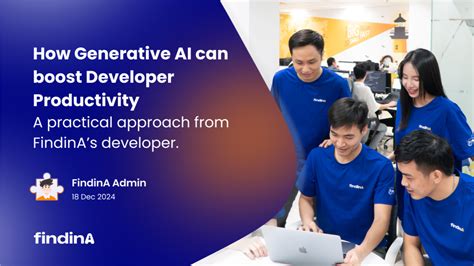 How Generative Ai Can Boost Developer Productivity A Practical