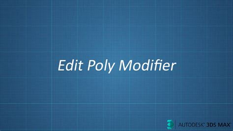 Edit Poly Modifier For D Studio Max YouTube