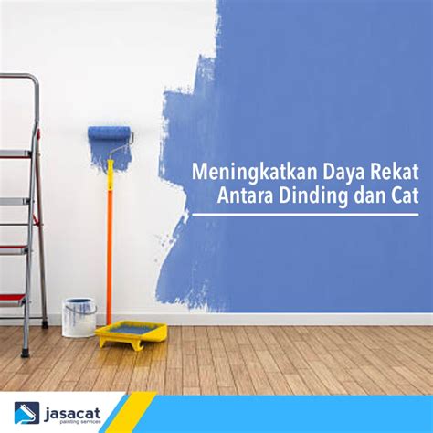 Alasan Penting Mengapa Menggunakan Cat Dasar Jasa Cat