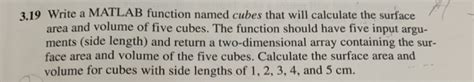 solved 3 19 write a matlab function named cubes that will