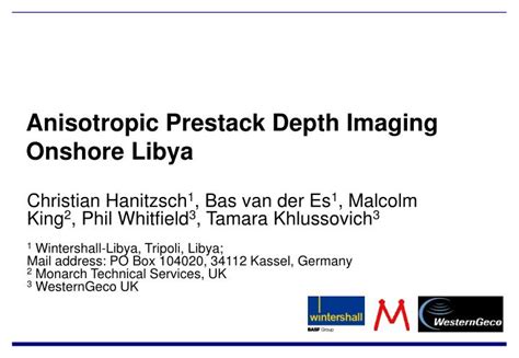 Ppt Anisotropic Prestack Depth Imaging Onshore Libya Powerpoint Presentation Id 4710929