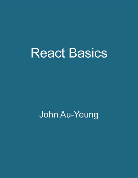 React Basics Ebook Au Yeung John Kindle Store