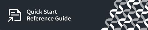 Quick Start Reference Guides