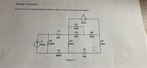 Solved Problem Points Use The Source Transformations Chegg