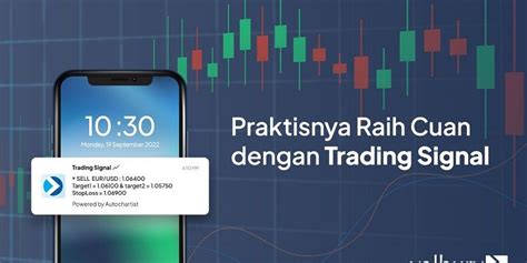 Mengenal Lebih Dekat Trading Signal Fitur Untuk Mudahkan Trader Baca Mengenal Lebih Dekat Trading Signal Fitur Untuk Mudahkan Trader Baca