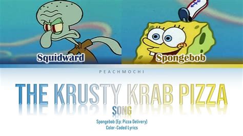 Spongebob The Krusty Krab Pizza Song Color Coded Lyrics Youtube