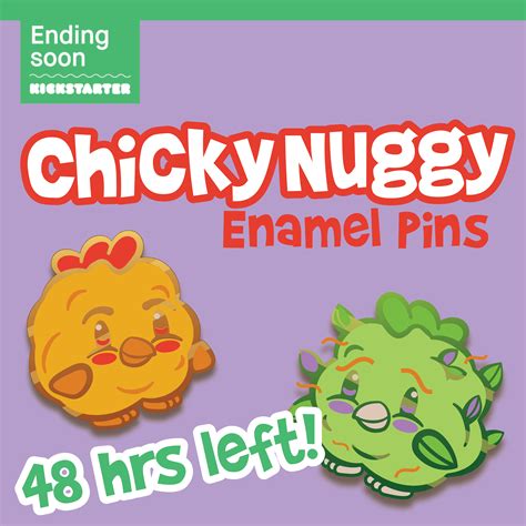 Last Post 48 Hours Left For The Chicky Nuggy Enamel Campaign R Pinprojects