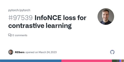 InfoNCE Loss For Contrastive Learning Issue Pytorch Pytorch GitHub
