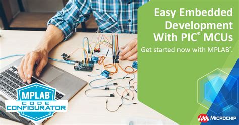 learn mplab® development ecosystem for pic® mcus microchip technology