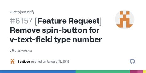 Feature Request Remove Spin Button For V Text Field Type Number Issue Vuetifyjs