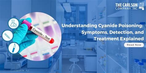 Cyanide Poisoning Symptoms Detection And Treatment