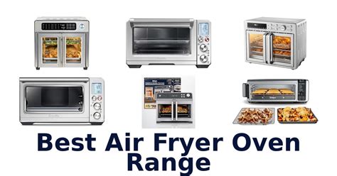 Best Air Fryer Oven Ranges Top 10 Picks Homestead Authority