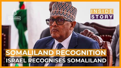 How Will Israels Recognition Of Somaliland Impact The Middle East