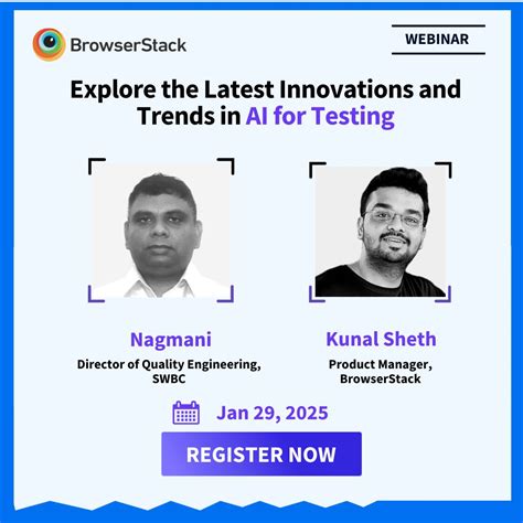 Browserstack Day Webinar Ai In Testing January 2025 Browserstack