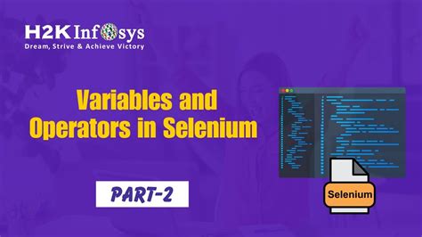 How To Use Variables And Operators In Selenium Automation Part 2