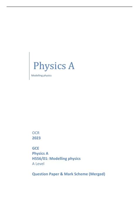 OCR GCE Physics A H Modelling Physics A Level Question Paper Mark Scheme Merged