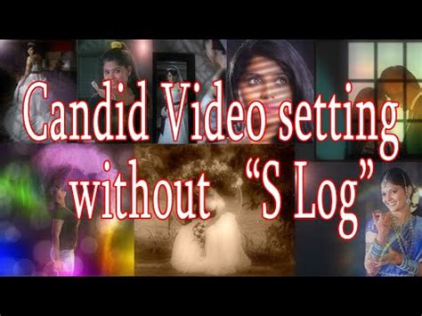 How To Shoot Candid Video Without S Log And Achieve The Quality In Tamil YouTube
