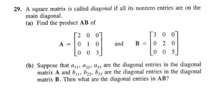 Solved A Square Matrix Is Called Diagonal If All Its Chegg
