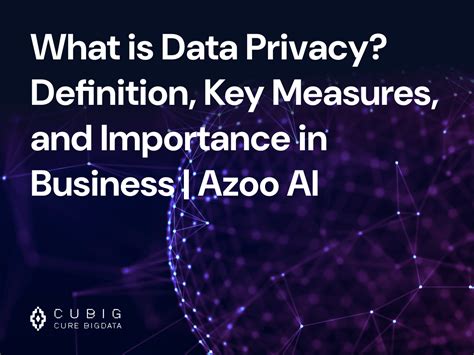 What Is Data Privacy Definition Key Measures And Importance In