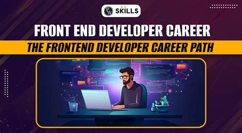 How To Build A Front End Developer Career What Skills Does A Developer Need