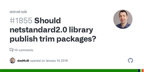 should netstandard2 0 library publish trim packages · issue 1855