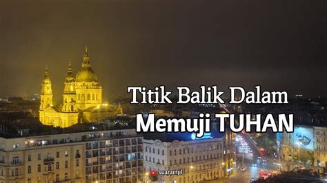 Titik Balik Dalam Memuji TUHAN. Renungan Dan Doa Malam Suara Injil ...