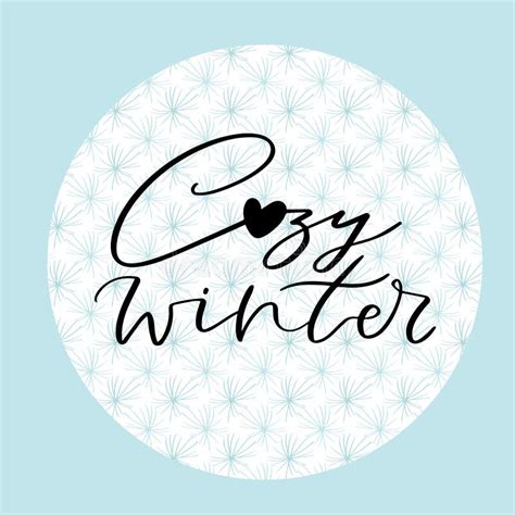 Printable Greeting Card Cozy Winter Stock Vector Illustration Of Cursive Design