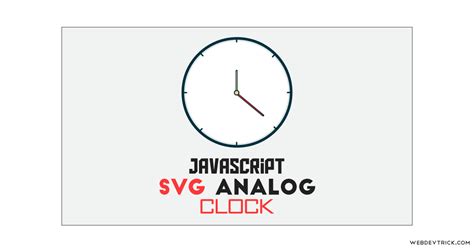 Javascript Svg Analog Clock With Minimal Design Realtime Clock