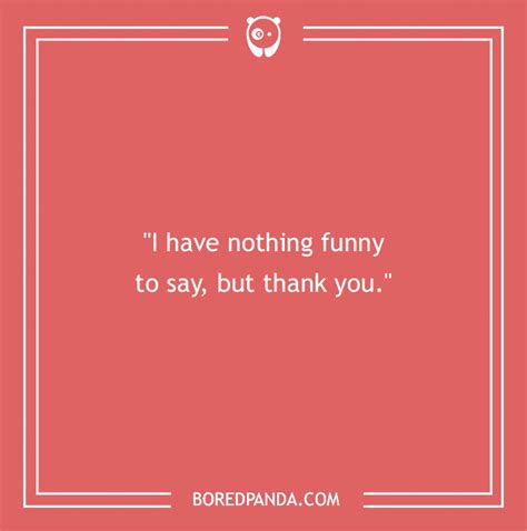 Funny Thank You Sayings I Am Currently Under Construction Thank You