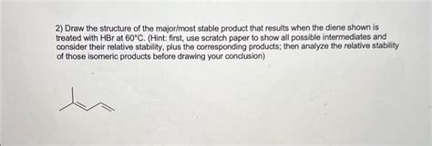 Solved 2 Draw The Structure Of The Majormost Stable
