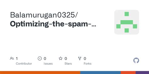 GitHub Balamurugan Optimizing The Spam Filtering With Machine Learning
