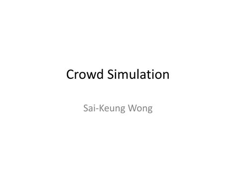 ppt crowd simulation powerpoint presentation free download id 4354506