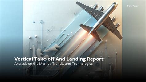 Vertical Take Off And Landing Report Trendfeedr