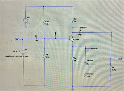 Solved Common Emitter Amplifier Using 2n2222 ﻿with Bypass