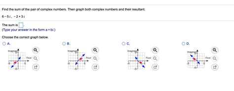 Solved Find The Sum Of The Pair Of Complex Numbers Then