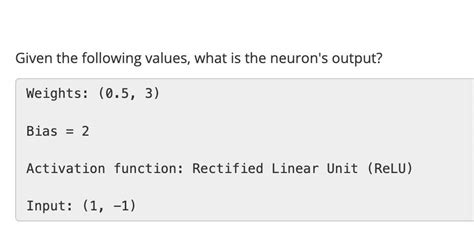 Solved Given The Following Values What Is The Neuron S Chegg