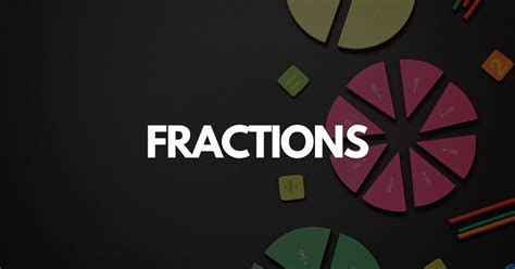 Fractions Lessonflix