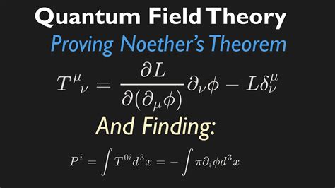 Noethers Theorem And The Momentum Of The Klein Gordon Field Youtube