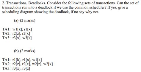 Solved 2 Transactions Deadlocks Consider The Following