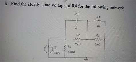 Solved 6 Find The Steady State Voltage Of
